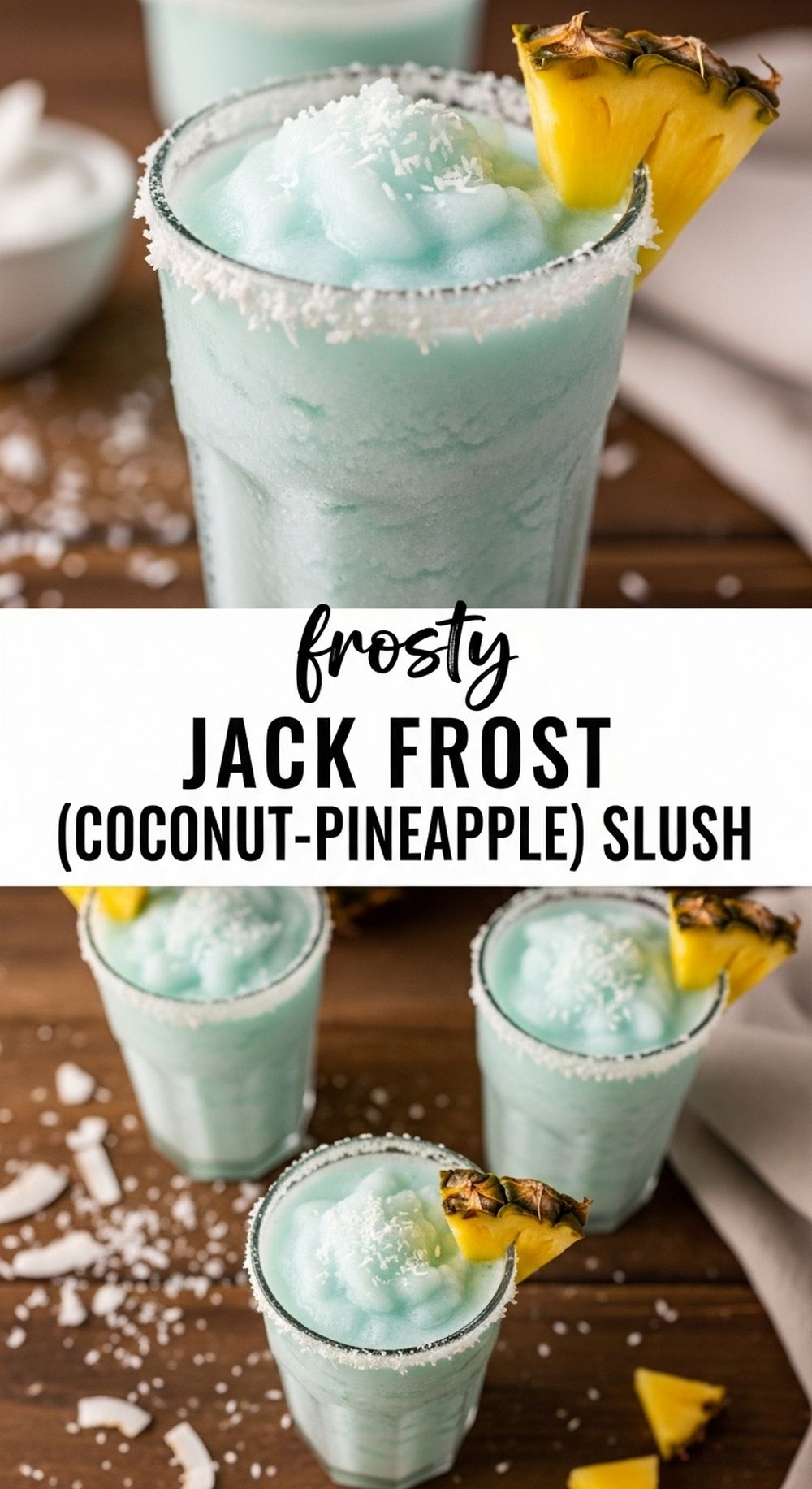 Jack Frost (Coconut–Pineapple) Slush Recipe - Zesty Bowl
